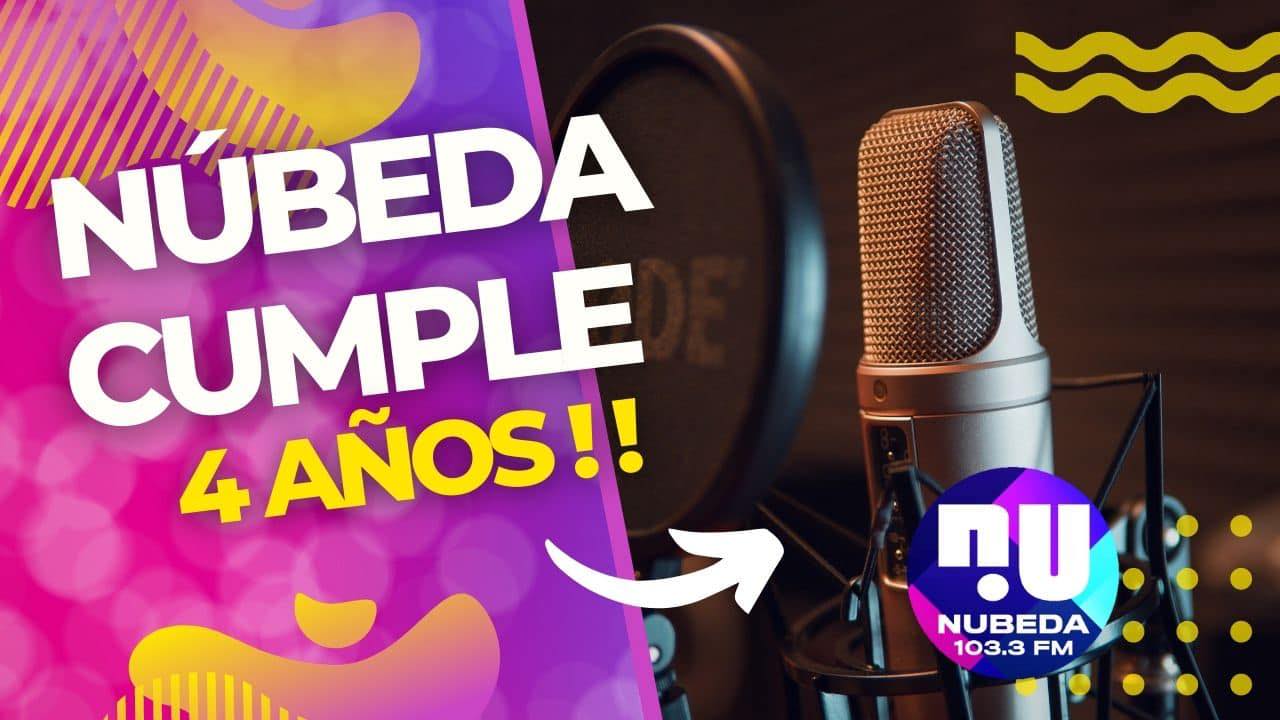 LA RADIO CUMPLE 4 AÑOS!!! – Nubeda